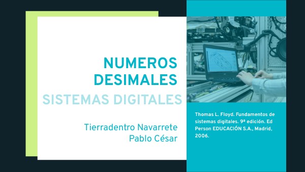 SISTEMAS DE NUMERACIÓN, OPERACIONES Y CÓDIGOS | Genially