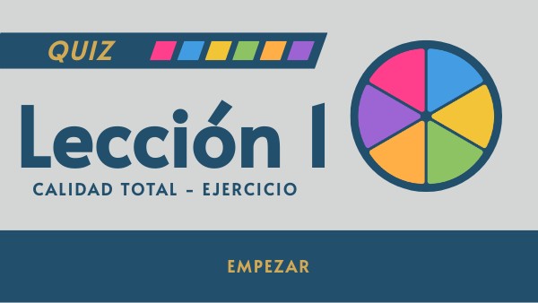 Lección 1. Calidad Total - Ejercicio