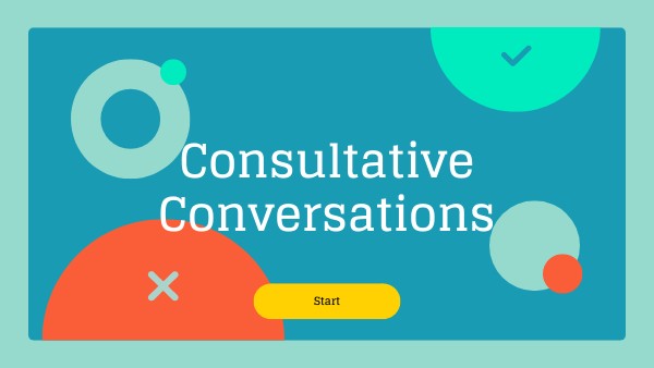 Consultative Conversations QUIZ | Genially