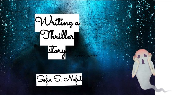 Writing a thriller story | Genially