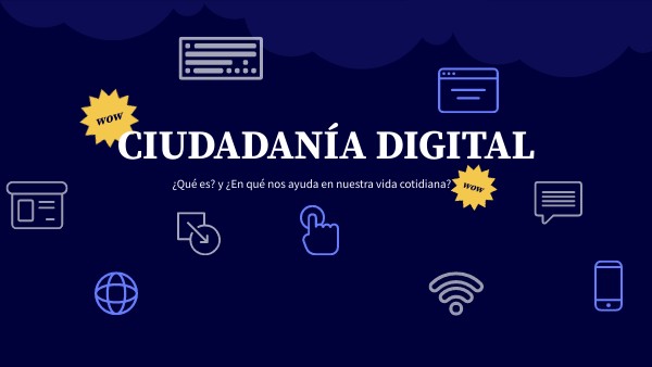CIUDADANIA DIGITAL | Genially