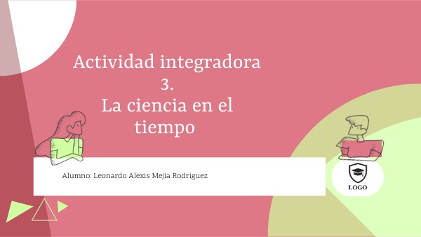 Actividad integradora 3. Semana 2 del módulo 8 | Genially