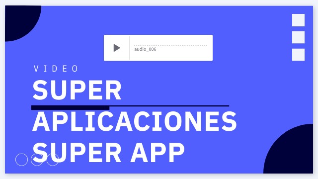 SUPER APLICACIONES :SUPER APP | Genially