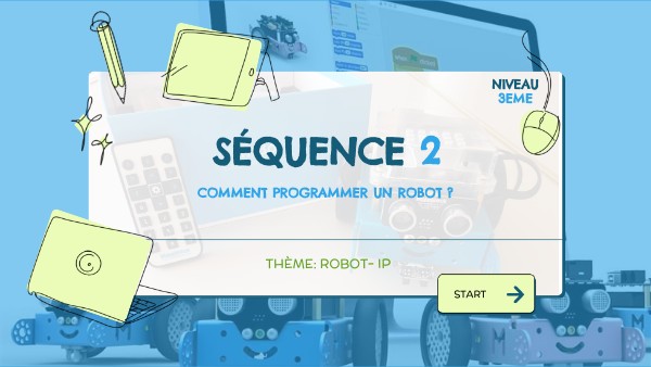 Séquence 2 - ROBOT.IP (3eme) | Genially