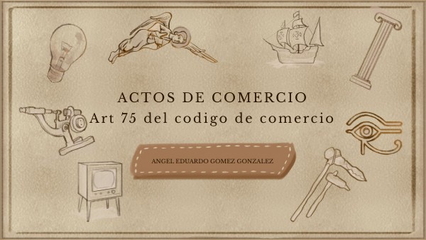 Art 75 codigo de comercio | Genially