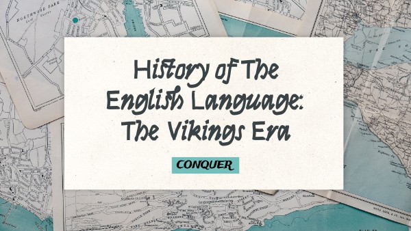 The History of English Language: The Vikings Era | Genially
