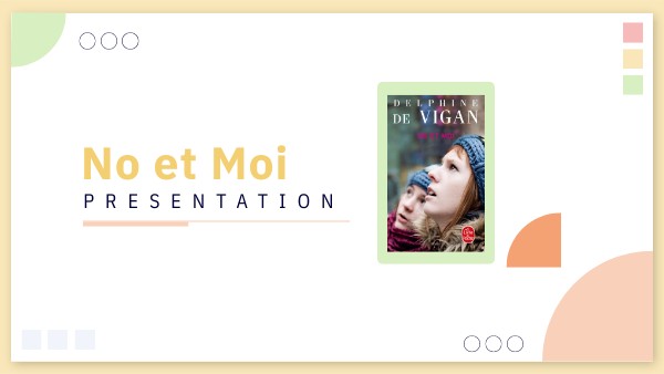 No et Moi | Genially