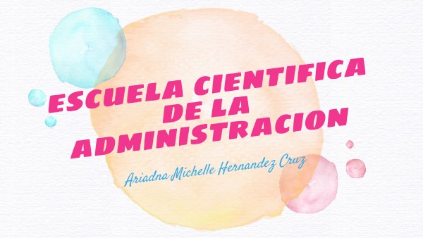 escuela cientifica de la administracion