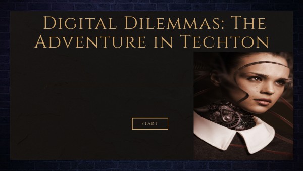 Digital Dilemmas: Adventure in techton | Genially