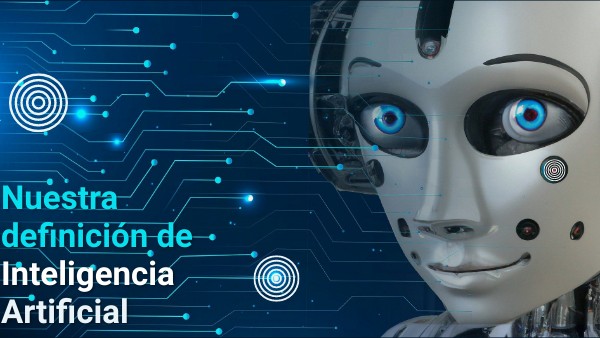 DEFINICION INTELIGENCIA ARTIFICIAL | Genially