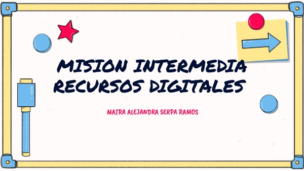 MISIÓN INTERMEDIA RD | Genially