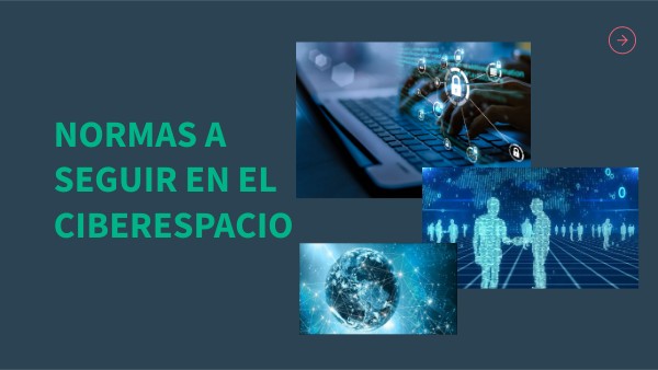 NORMAS A SEGUIR EN EL CIBERESPACIO