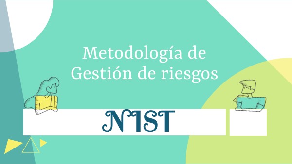 metodologia NIST | Genially