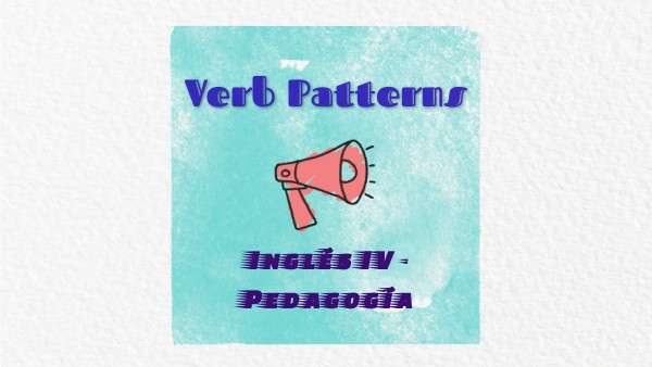 Grammar: Verb patterns | Genially