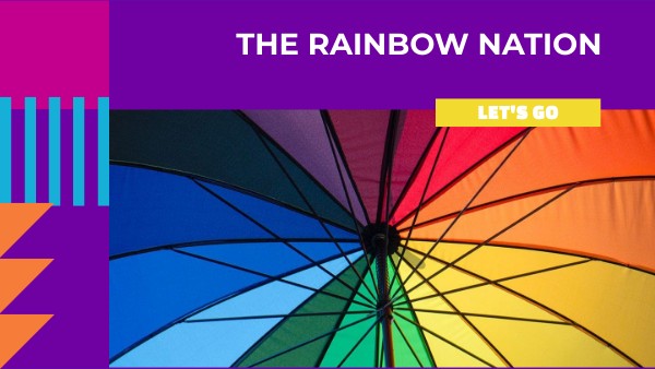 THE RAINBOW NATION | Genially