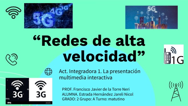 Act. Integradora 1. La presentación multimedia interactiva