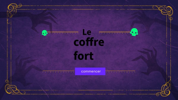 coffre fort | Genially