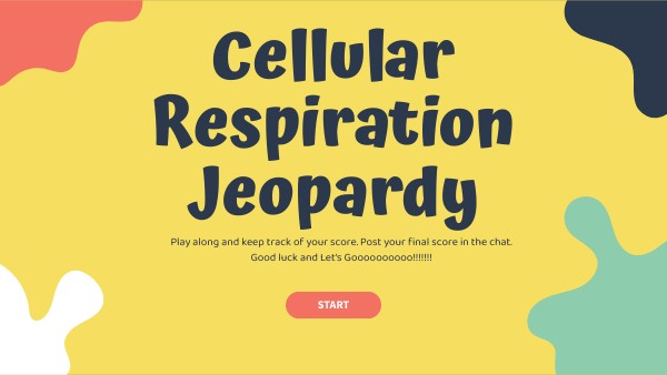 Cell Respiration JEOPARDY GAME