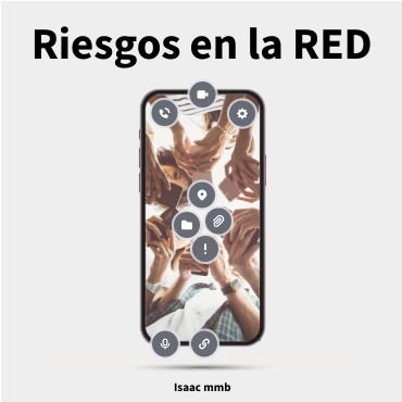 Riesgos en la RED - Isaac mmb