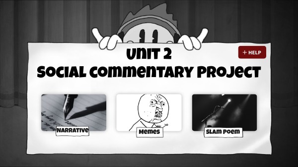 Unit 2 Social Commentary Project - KG | Genially