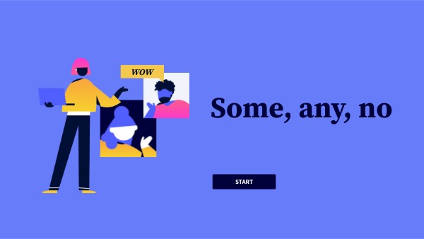 some, any, no | Genially