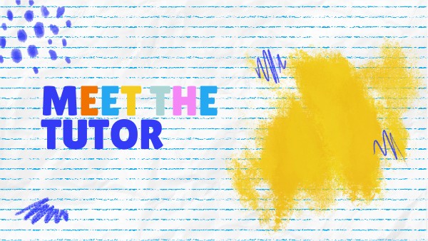 MEET THE TUTOR VIDEO