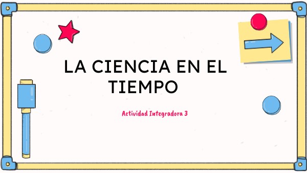 La ciencia en el tiempo