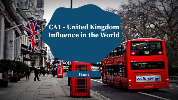 CA1 UK Influence | Genially