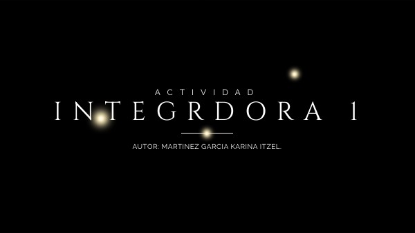 ACT.INTEGRADORA 1]