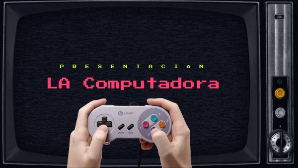 La computadora | Genially