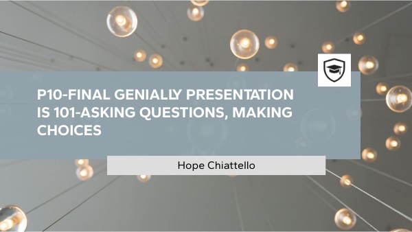 P10 Final Genially Presentation | Genially