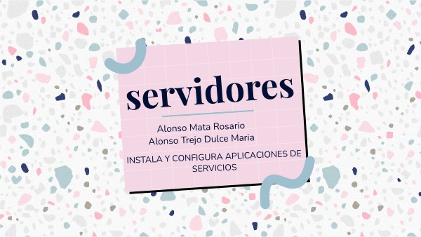 SERVIDORES | Genially