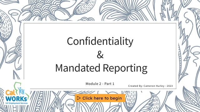 Module 2 Part 1 - Confidentiality & Mandated Reporting