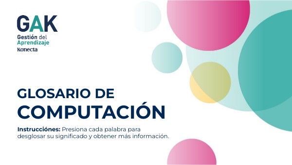 Glosario de computación | Genially