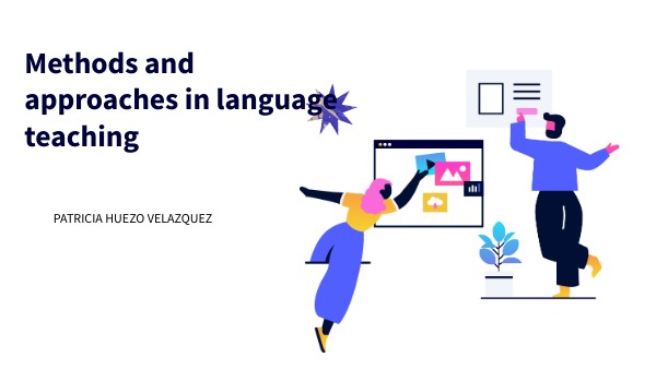 Methods and approaches in language teaching