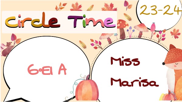 Circle time 6eia