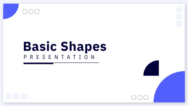 BASIC SHAPES PRESENTATION