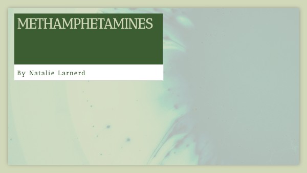 Methamphetamines