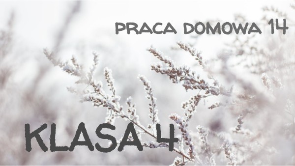 KLASA 4 - Praca domowa 14 | Genially
