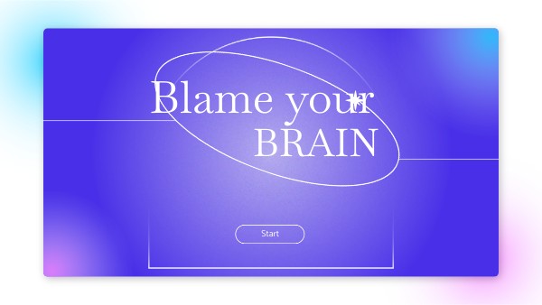 Blame your brain