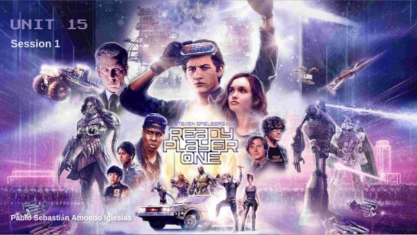 Draft Unit 15 Ready Player One | Genially