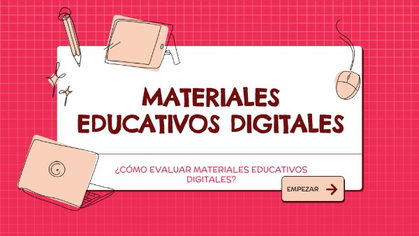 MATERIALES EDUCATIVOS DIGITALES