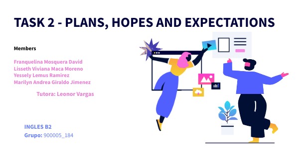 TASK 2 - PLANS, HOPES AND EXPECTATIONS