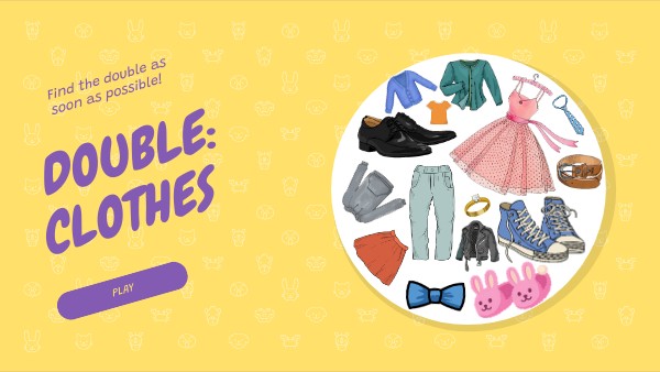 Clothes - Double game - Part 1 | Genially