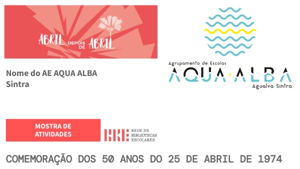rbe50anosabril AE AQUA ALBA da Liberdade | Genially