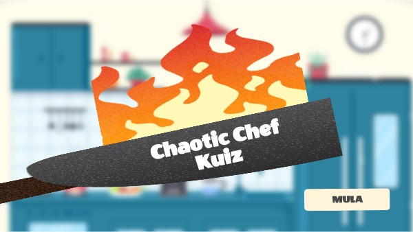 CHAOTIC CHEF QUIZ