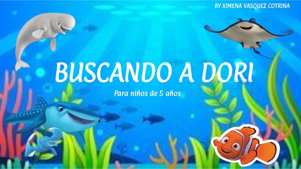 BUSCANDO A DORI | Genially