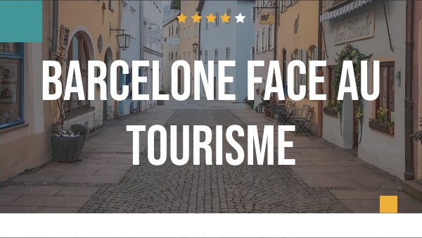 4e T2G4 Barcelone face au tourisme | Genially