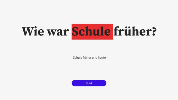 Schule früher | Genially