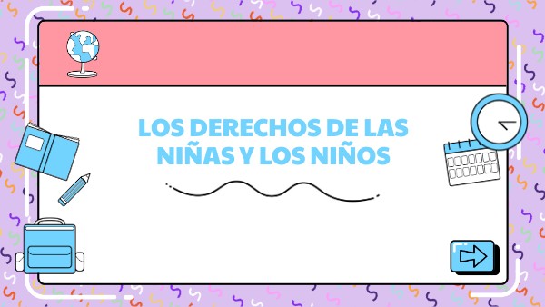 derechos de los NNA-sesión 1 | Genially